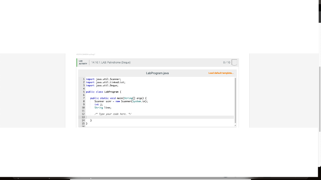 Solved 14.10 LAB: Palindrome (Deque) A palindrome is a | Chegg.com