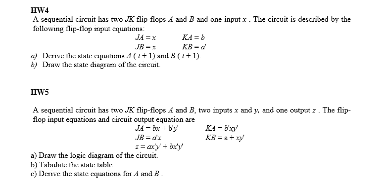Solved A sequential circuit has two JK flip-flops A and B | Chegg.com