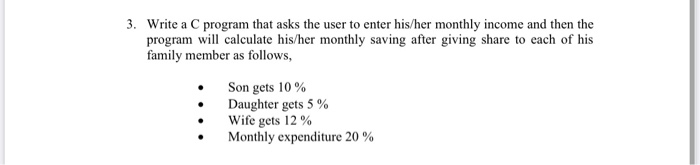 Solved 3 Write A C Program That Asks The User To Enter