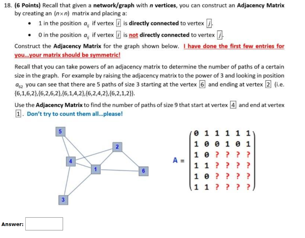 Solved 18. (6 Points) Recall that given a network/graph with | Chegg.com