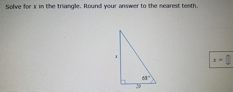 Solved Solve for x in the triangle. Round your answer to the | Chegg.com