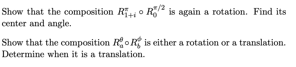 Solved Show that the rotation of theta about (1+i) and the | Chegg.com