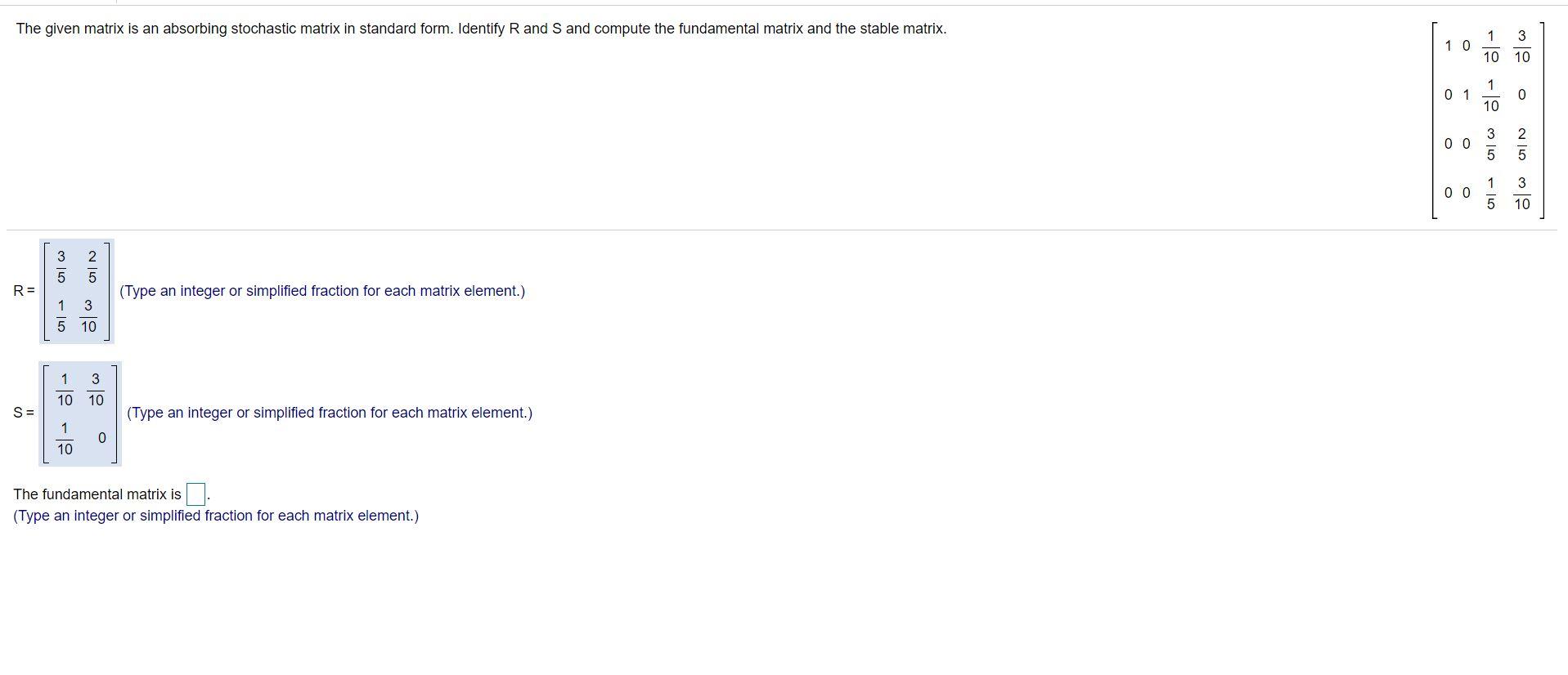 Solved The given matrix is an absorbing stochastic matrix in | Chegg.com