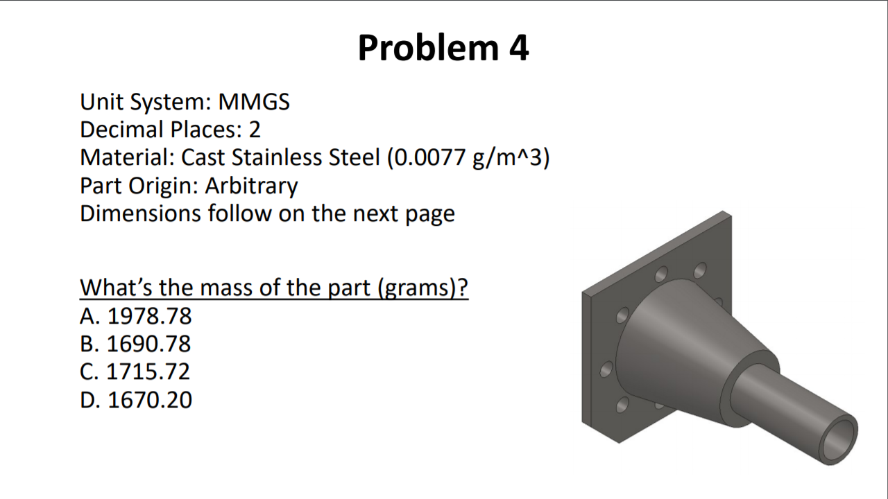 Solved Problem 4 Unit System: MMGS Decimal Places: 2 | Chegg.com