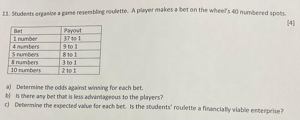 Solved 11. Students organize a game resembling roulette. A | Chegg.com