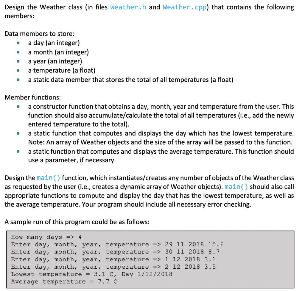 Solved Design the Weather class (in files Weather. h and | Chegg.com