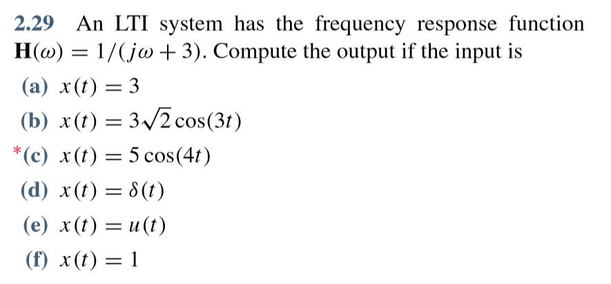 Solved 2.29 An LTI system has the frequency response | Chegg.com