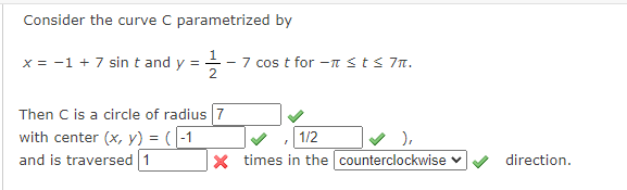 Solved Consider the curve C ﻿parametrized byx=-1+7sint ﻿and | Chegg.com