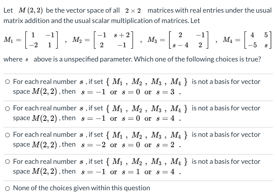 Solved Let M (2, 2) be the vector space of all 2 x 2 | Chegg.com
