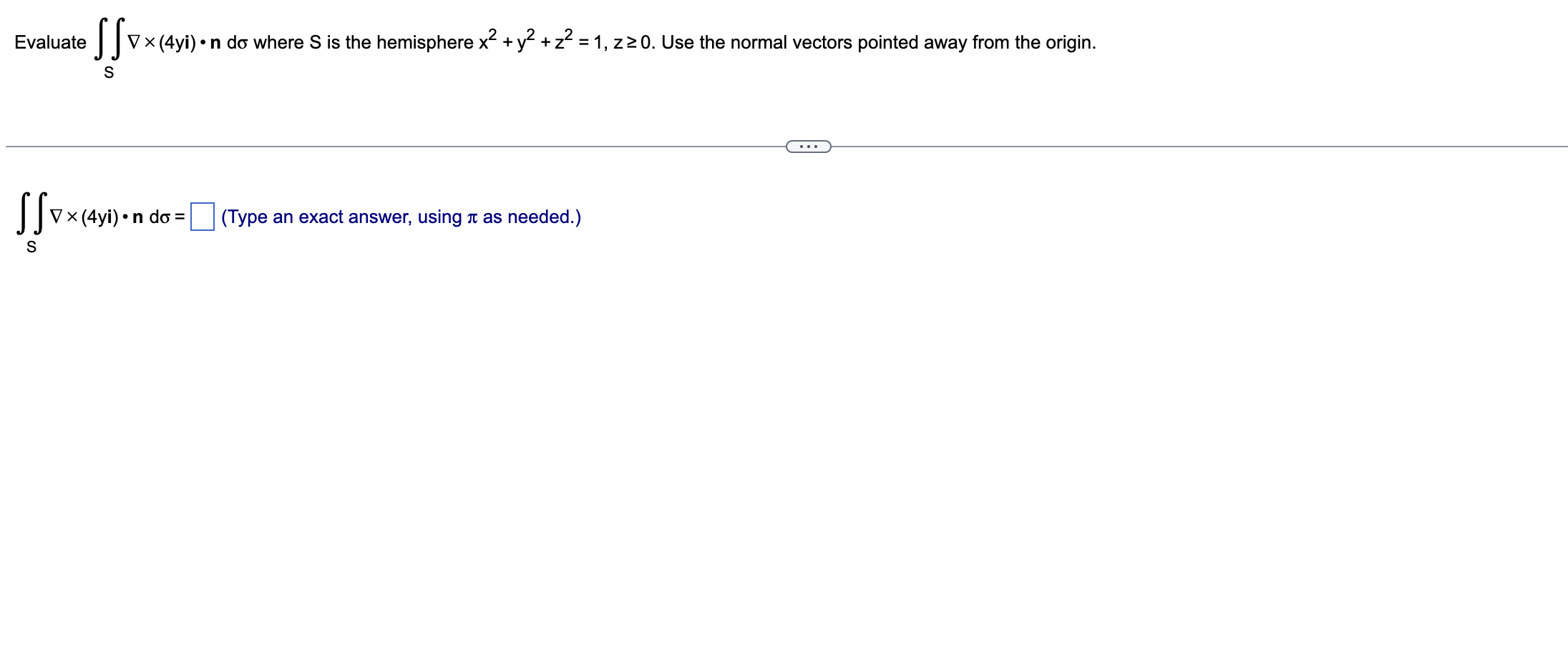 Solved Evaluate \\( \\iint_{S} \\nabla \\times(4 y i) \\cdot | Chegg.com
