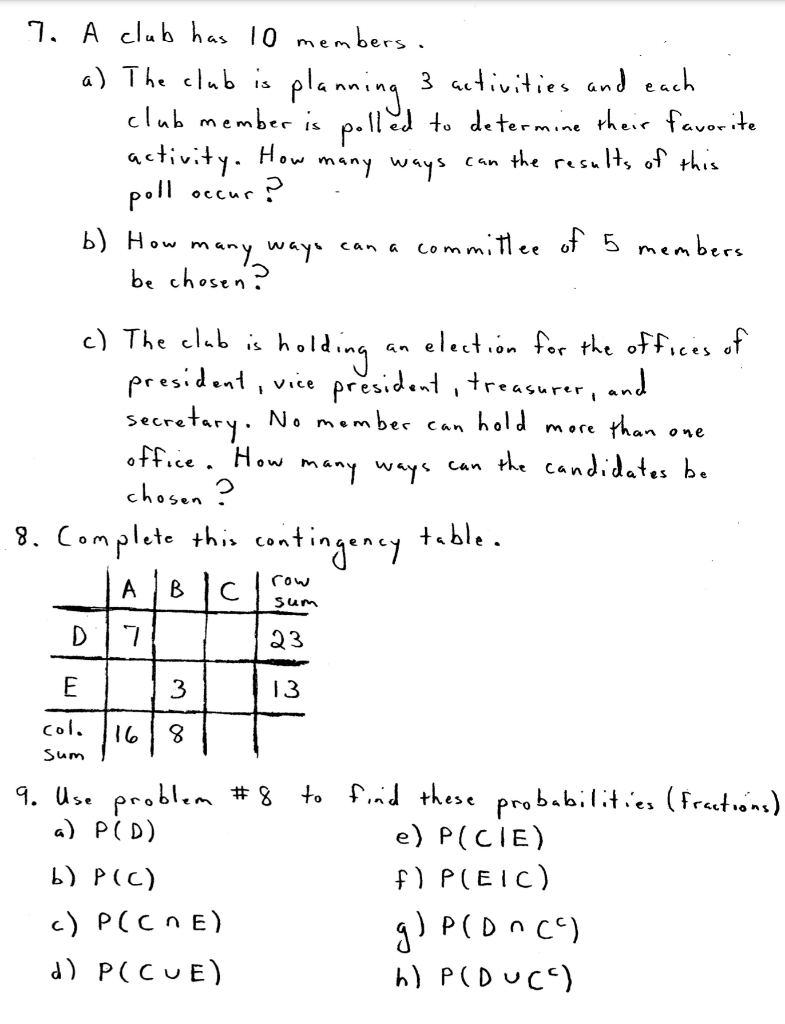 Solved 7. A club has 10 members. a) The club is planning 3 | Chegg.com