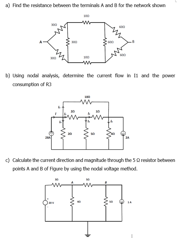 Solved a) Find the resistance between the terminals A and B | Chegg.com