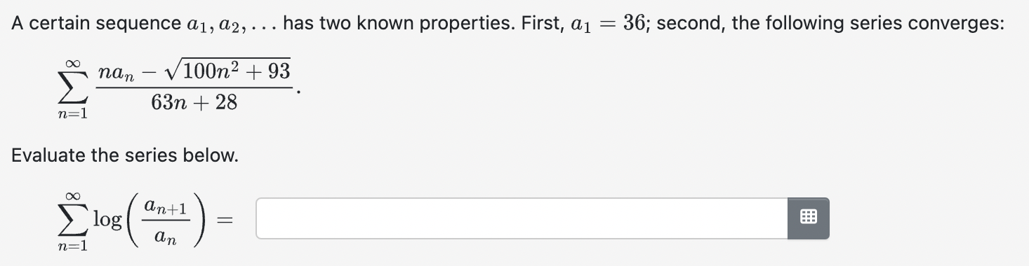 Solved A certain sequence a1,a2,… has two known properties. | Chegg.com