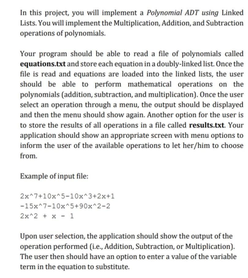 Solved In this project, you will implement a Polynomial ADT | Chegg.com
