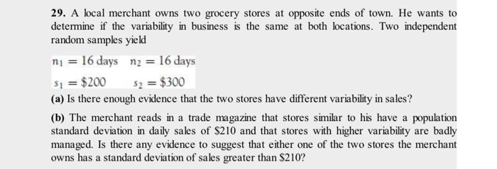 Solved 29. A local merchant owns two grocery stores at | Chegg.com