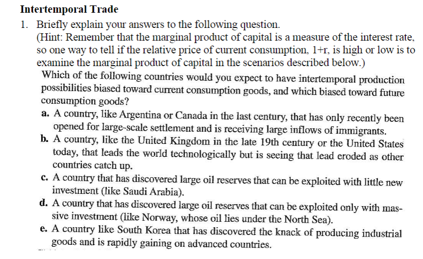 Solved Intertemporal Trade 1. Briefly explain your answers | Chegg.com