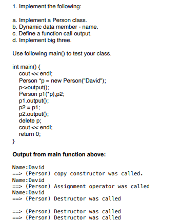 Solved 1. Implement the following: a. Implement a Person | Chegg.com