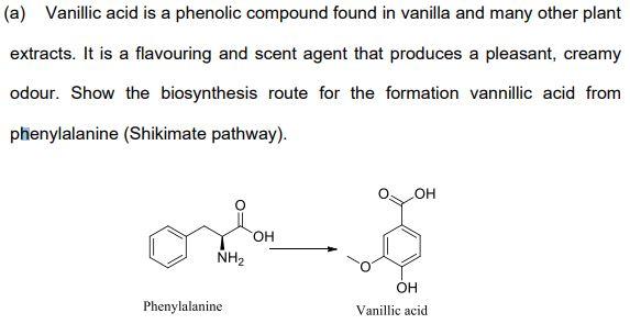 Solved (a) Vanillic acid is a phenolic compound found in | Chegg.com