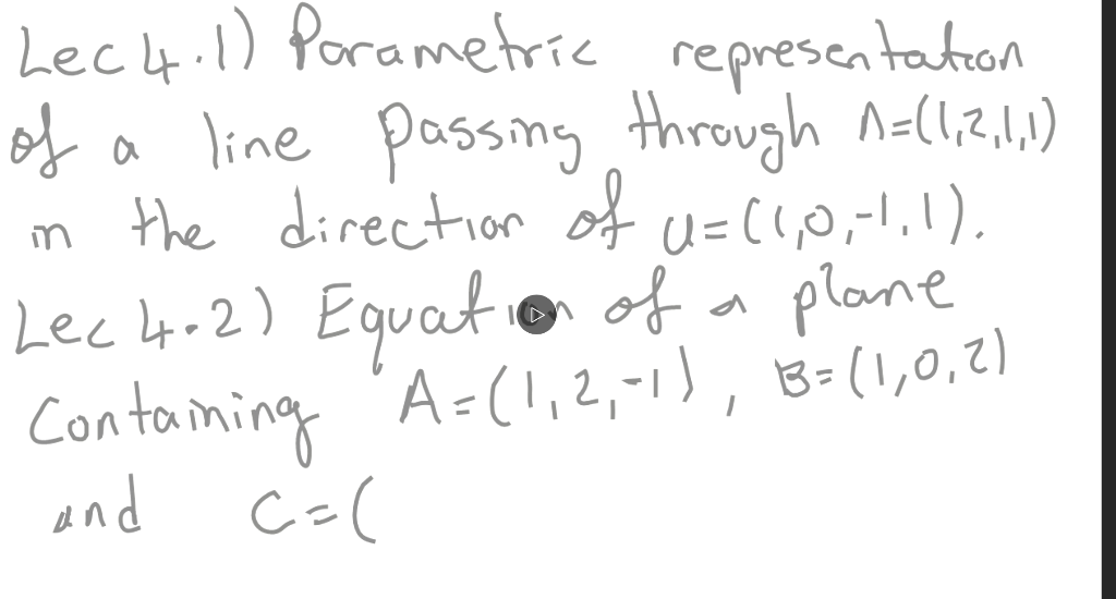 Solved Lec4.1) Parametric representation of a line passing | Chegg.com