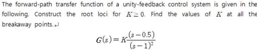 Solved The forward-path transfer function of a | Chegg.com