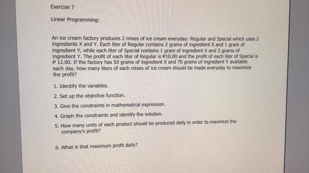 Solved Exercise 7 Linear Programming: An ice cream factory | Chegg.com