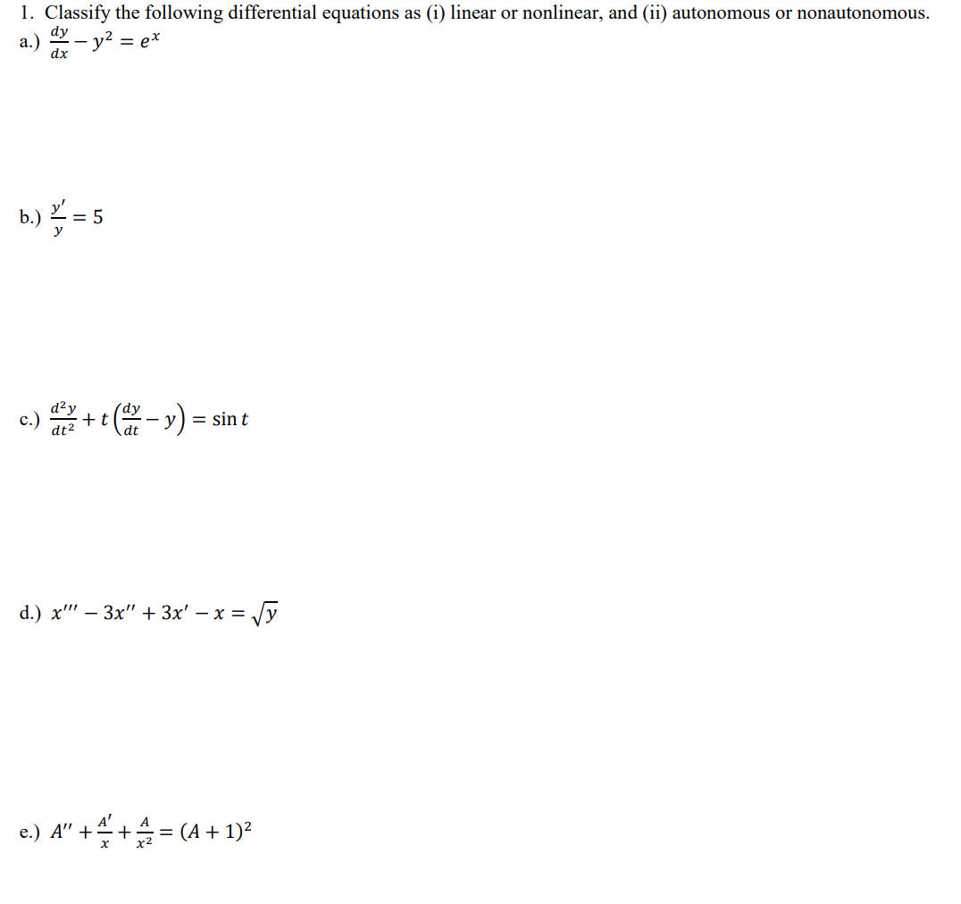 Solved 1. Classify the following differential equations as | Chegg.com