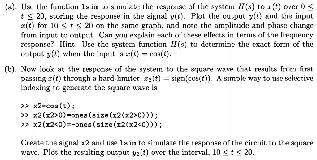 Solved (a). Use the function Isim to simulate the response | Chegg.com