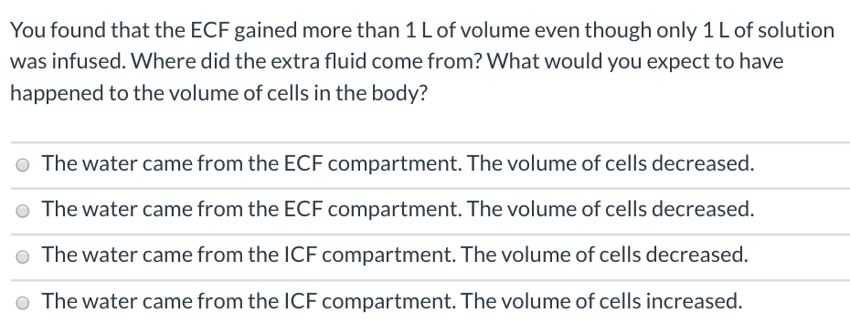 Solved You found that the ECF gained more than 1 L of volume | Chegg.com