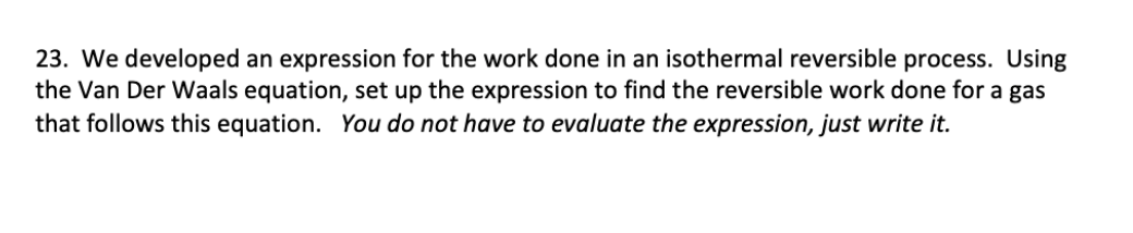 Solved 23. We developed an expression for the work done in | Chegg.com