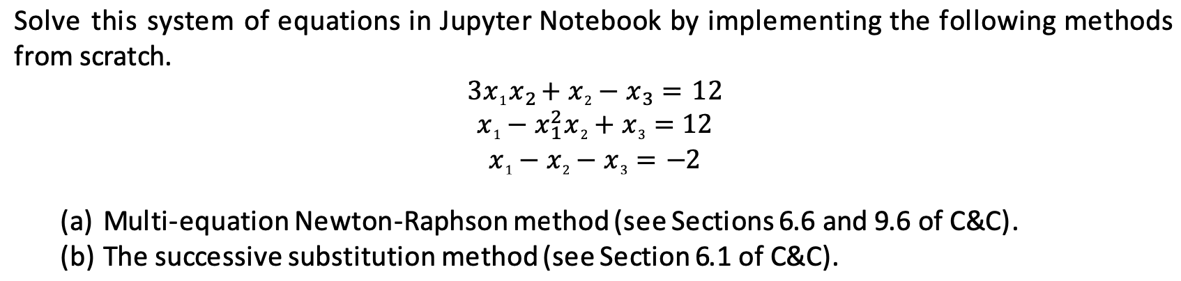 Solve this system of equations in Jupyter Notebook by | Chegg.com