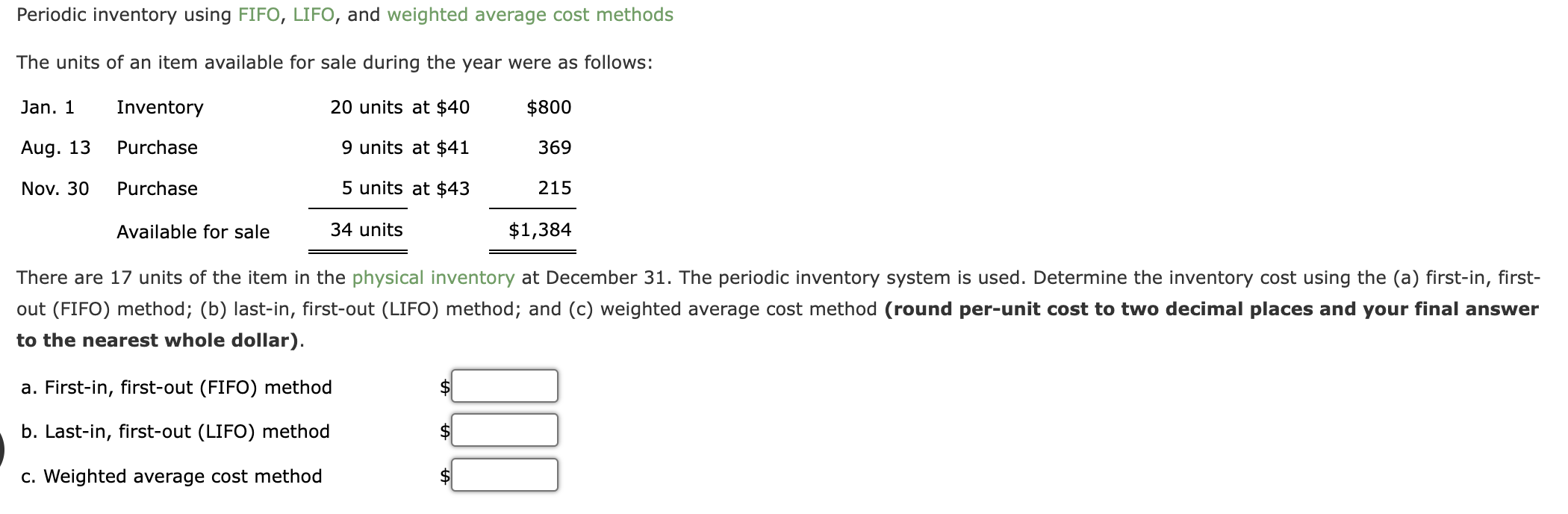 Solved Periodic inventory using FIFO, LIFO, and weighted | Chegg.com