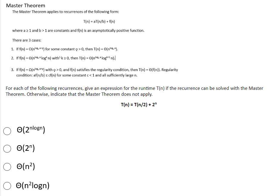 Solved Master Theorem The Master Theorem applies to | Chegg.com