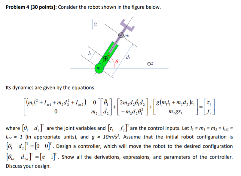 Problem 4 [30 points]: Consider the robot shown in | Chegg.com