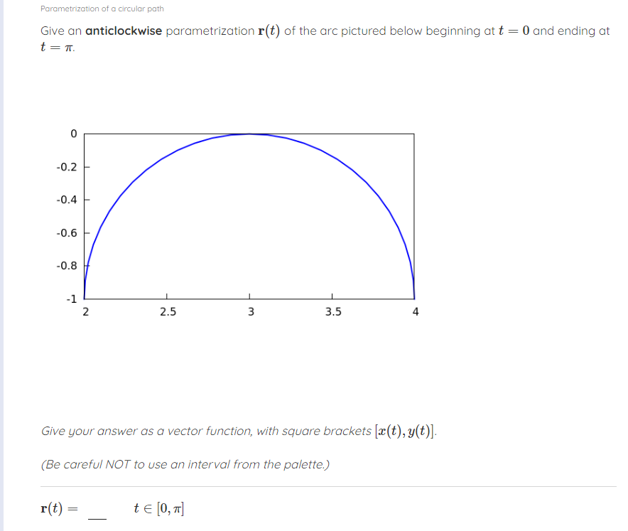 Solved Parametrization of a circular path Give an | Chegg.com