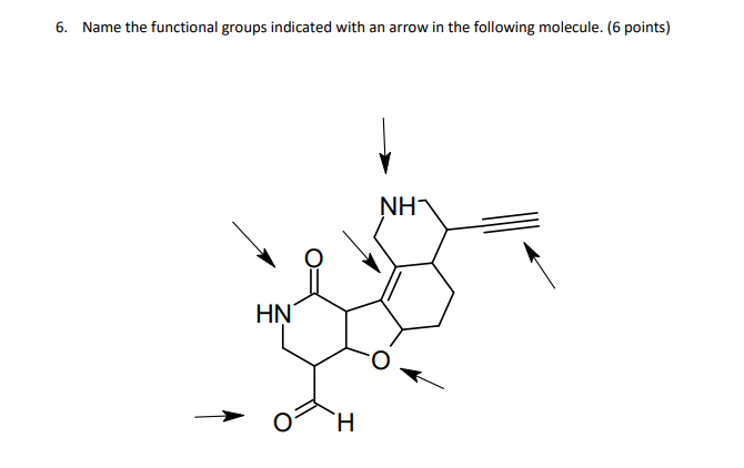 Solved 6. Name the functional groups indicated with an arrow | Chegg.com