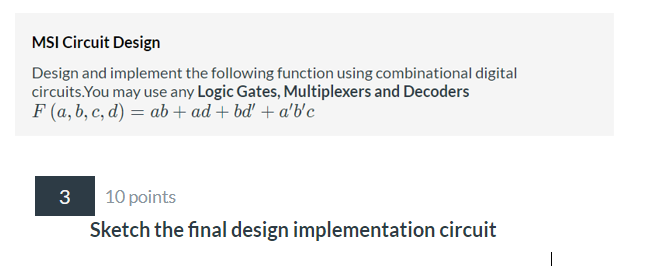 Solved MSI Circuit Design Design and implement the following | Chegg.com