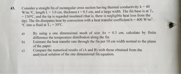 Solved 43. Consider a straight fin of rectangular cross | Chegg.com