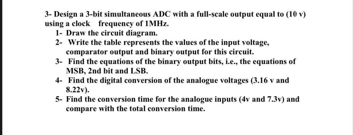 Solved 3- Design a 3-bit simultaneous ADC with a full-scale | Chegg.com