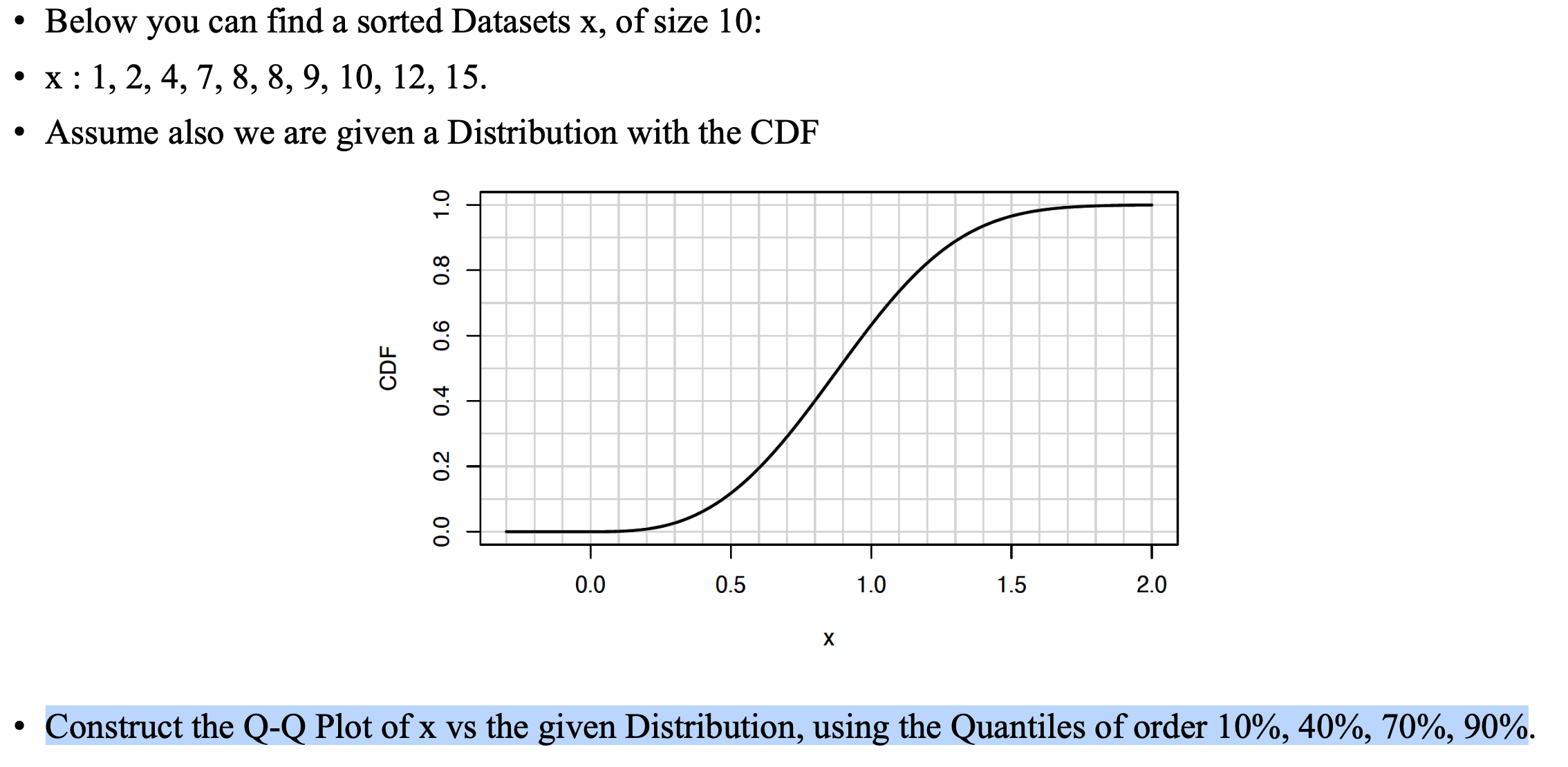 Solved - Below you can find a sorted Datasets x, of size 10 | Chegg.com