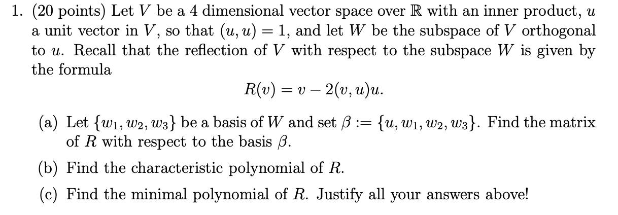 Solved (20 points) Let V be a 4 dimensional vector space | Chegg.com