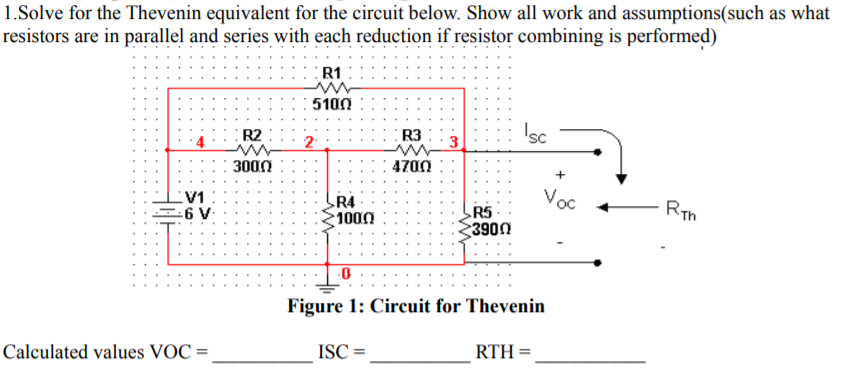 Solved 1.Solve for the Thevenin equivalent for the circuit | Chegg.com