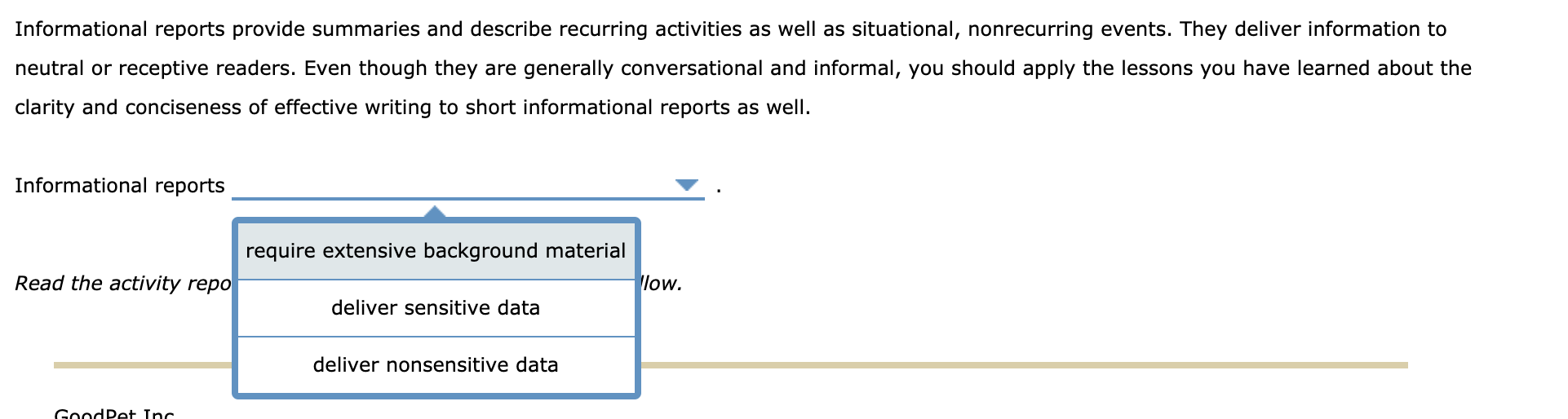 Solved Informational reports provide summaries and describe | Chegg.com