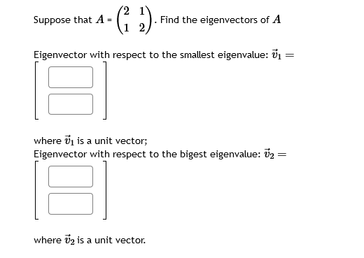 Solved Suppose That Find The Eigenvectors Of Eigenvector 1919