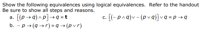 Solved Show the following equivalences using logical | Chegg.com