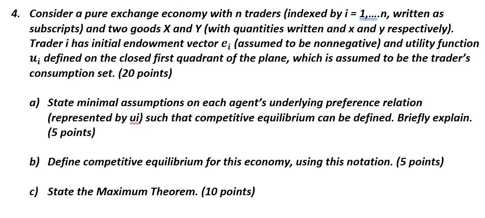 Solved Consider a pure exchange economy with n ﻿traders | Chegg.com
