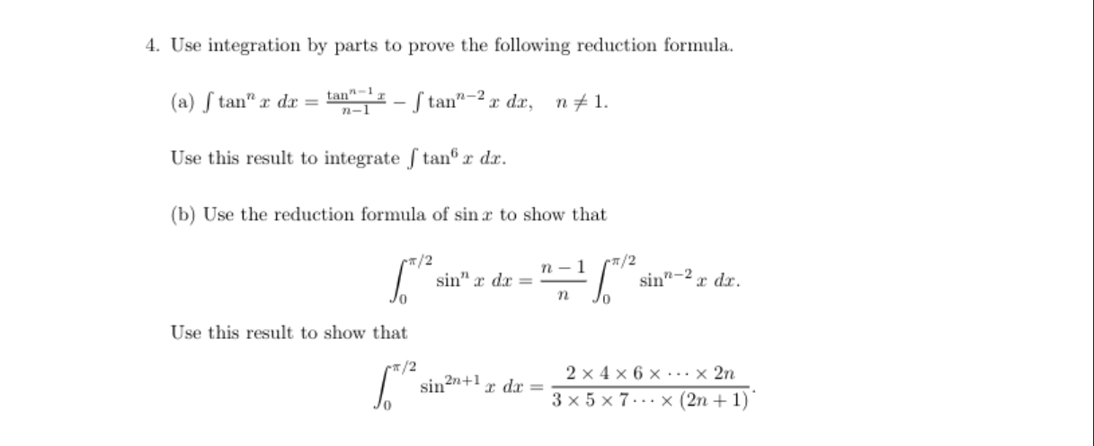Solved 4. Use integration by parts to prove the following | Chegg.com
