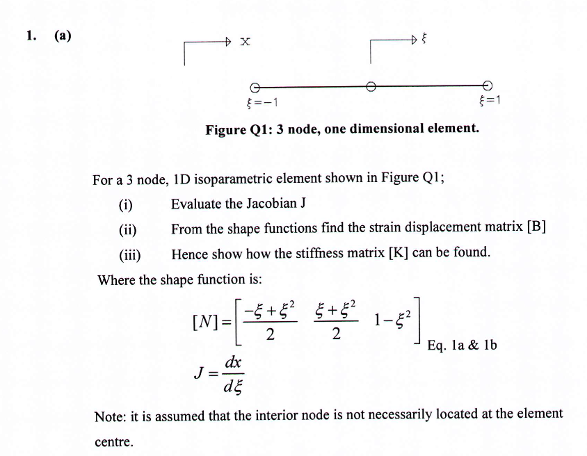 Solved (a)Figure Q1: 3 ﻿node, one dimensional element.For a | Chegg.com