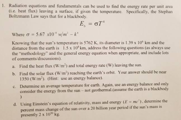 Solved 1. Radiation equations and fundamentals can be used | Chegg.com
