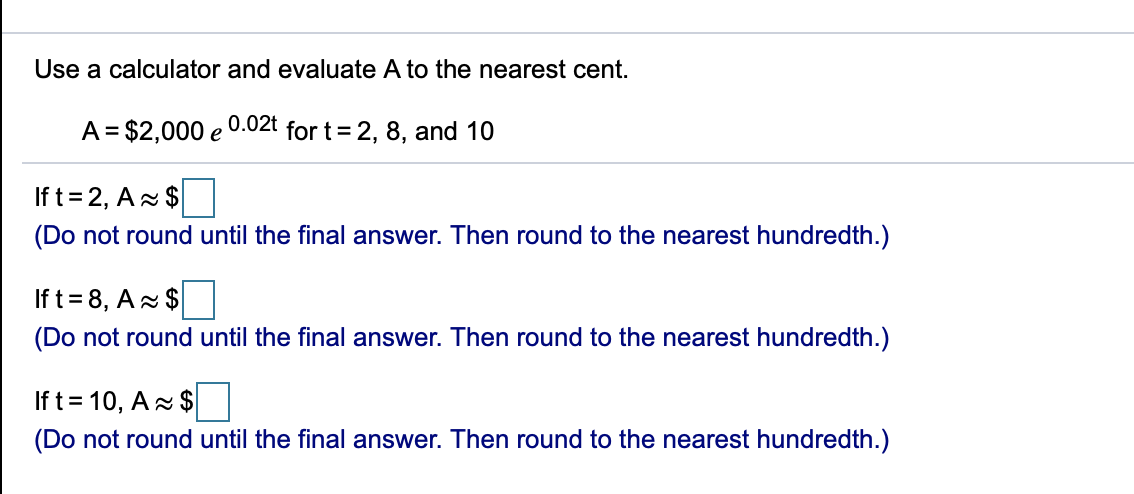 Solved Use a calculator and evaluate A to the nearest cent. | Chegg.com