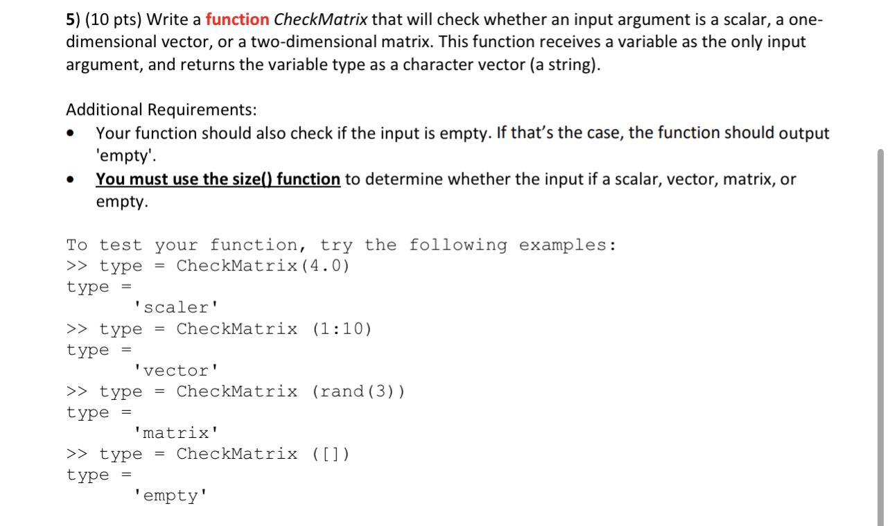 5) (10 pts) Write a function CheckMatrix that will | Chegg.com